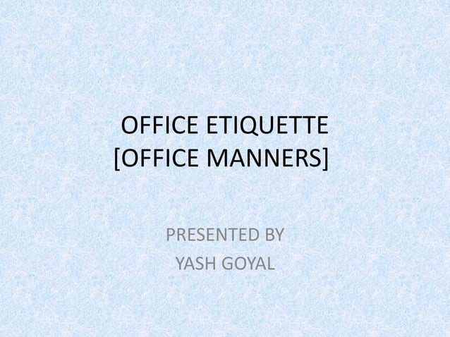 OFFICE MANNERS | PPT