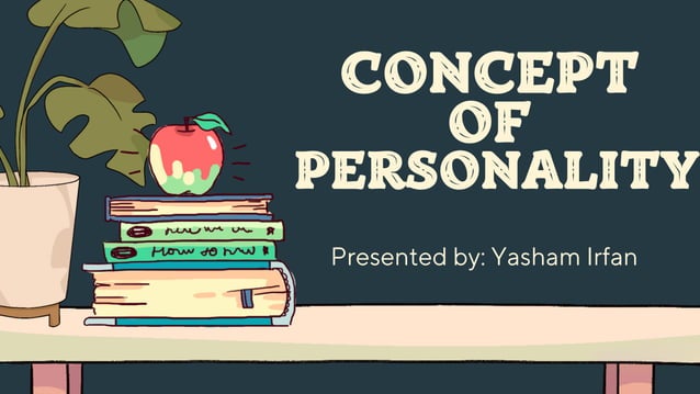 Concept of Personality | PPT