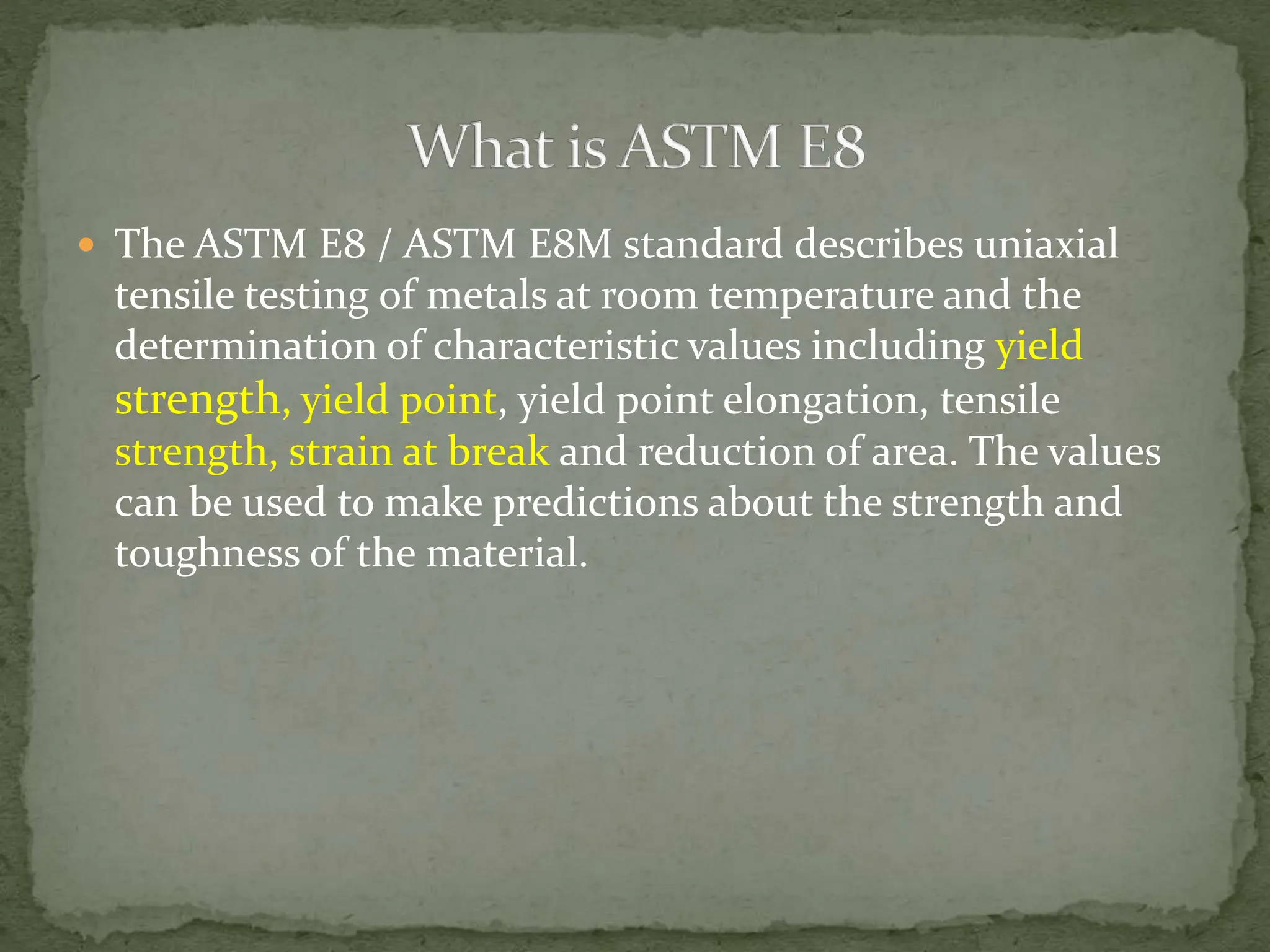 Tensile Testing ASTM E8 | PPTX