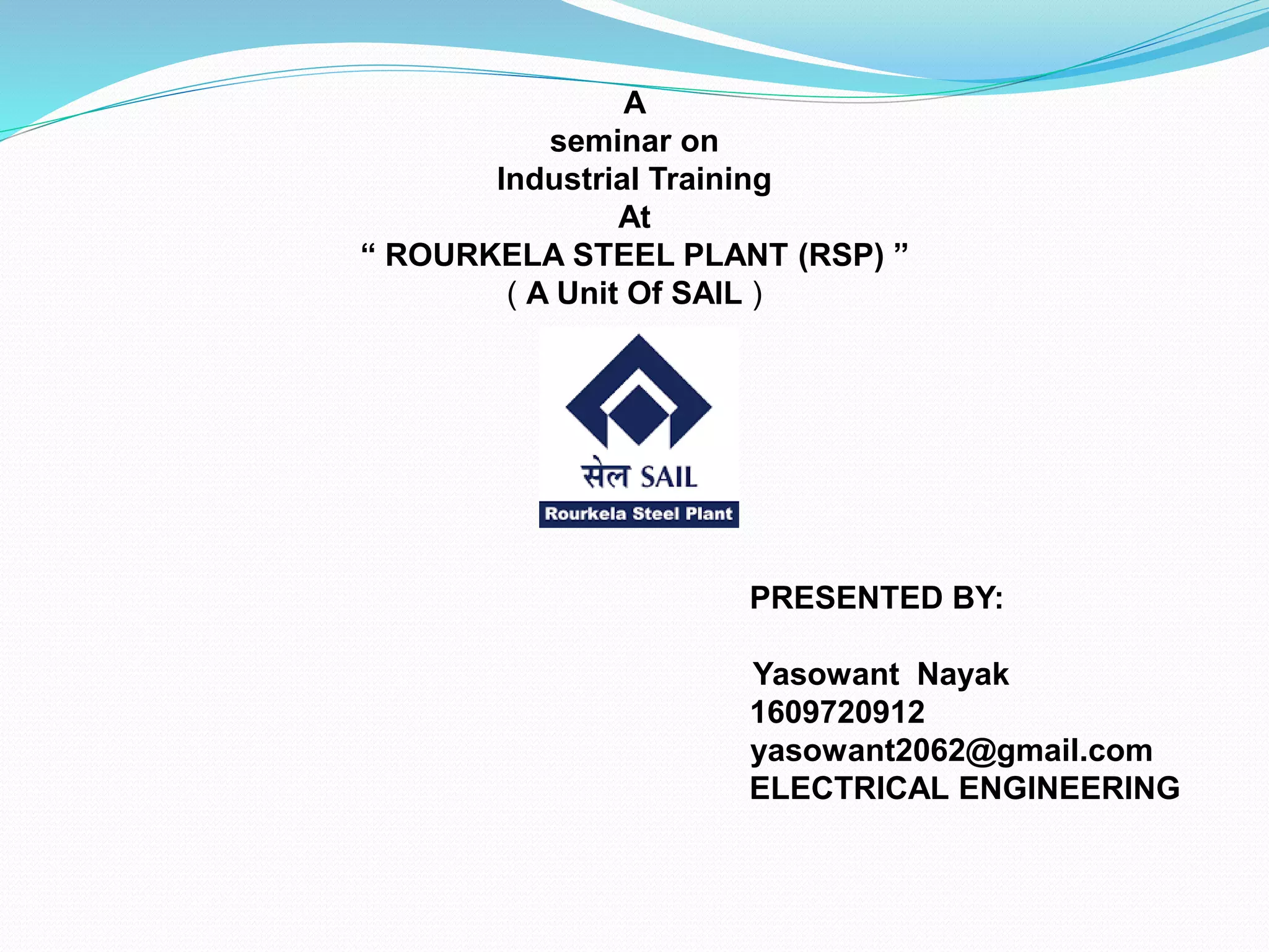 Rourkela steel plant internship ppt | PPTX