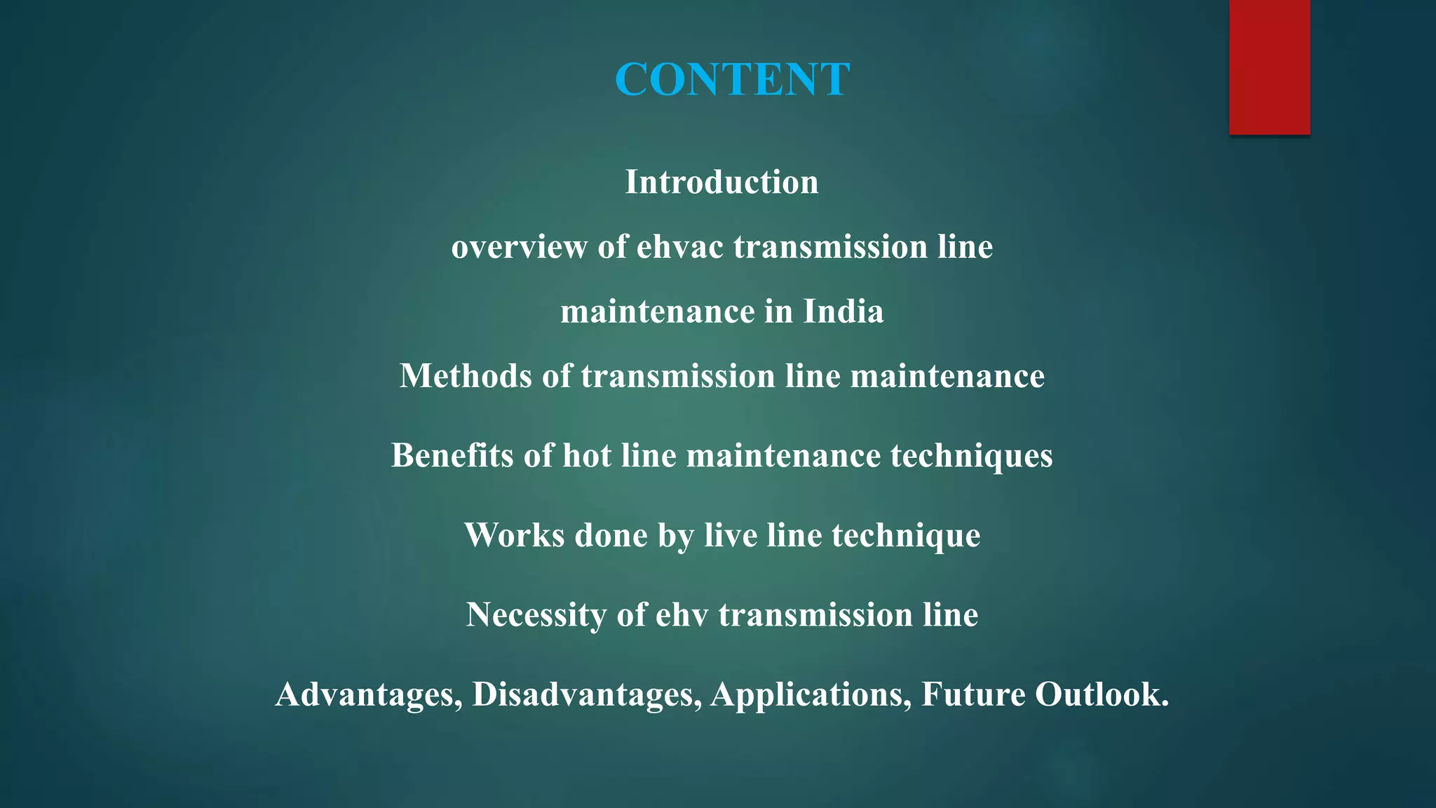EHVAC transmission line maintenance techniques | PPTX