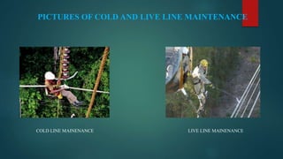 EHVAC transmission line maintenance techniques | PPTX