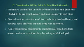 EHVAC transmission line maintenance techniques | PPTX