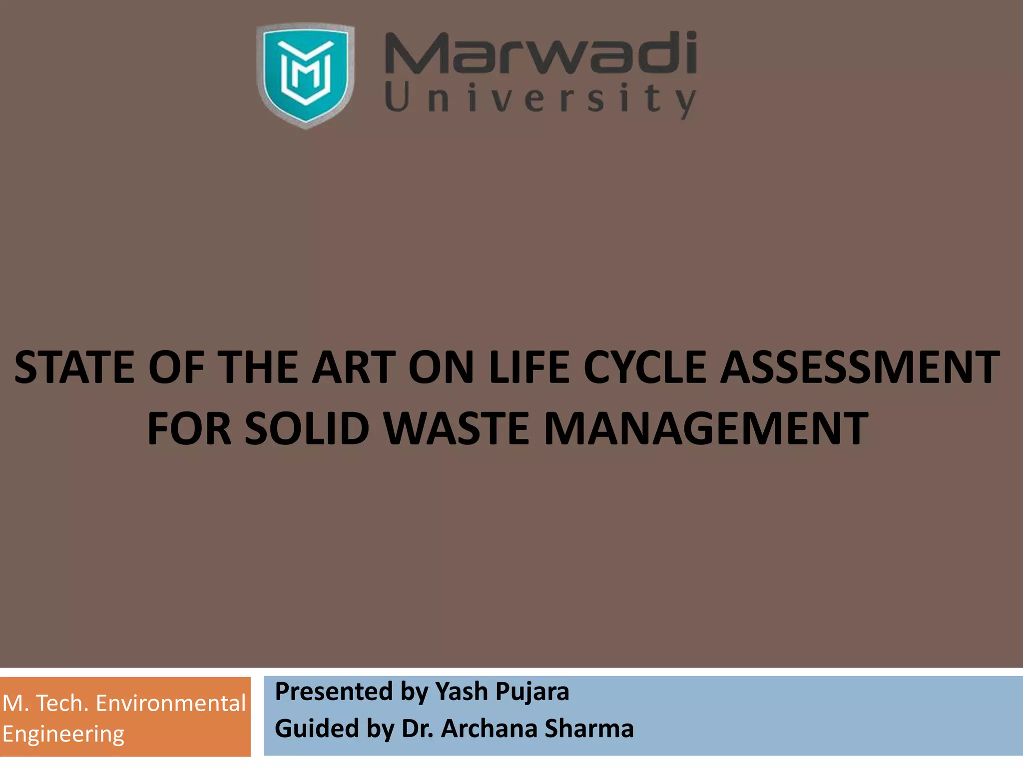 State of the art on Life Cycle Assessment for Solid Waste Management | PPTX