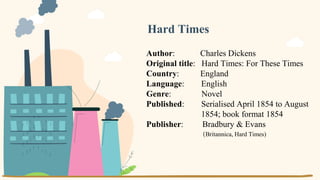 Impact of Industrialization in ‘Hard Times’ and ‘Modern Time’ | PPTX