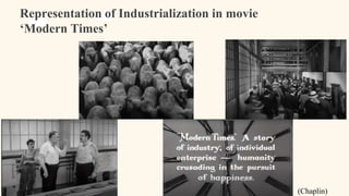 Impact of Industrialization in ‘Hard Times’ and ‘Modern Time’ | PPTX