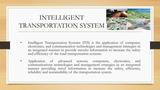 Intelligent Transportation Systems (ITS) | PPTX | Logistics and ...