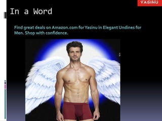 Yasinu men’s underwear | PPTX