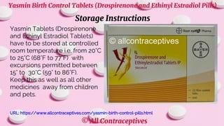 Yasmin Birth Control Tablets (Drospirenone and Ethinyl Estradiol Pills ...