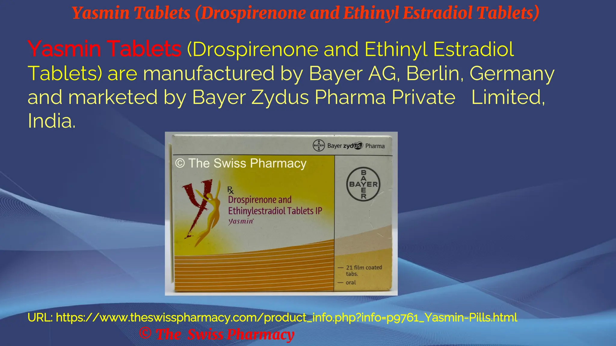 Yasmin Tablets (Drospirenone and Ethinyl Estradiol Tablets) | PDF