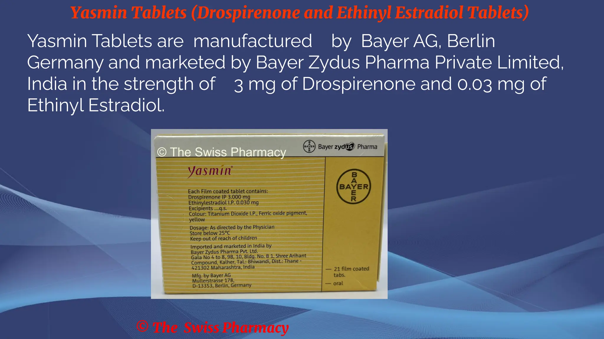 Yasmin Tablets (Drospirenone and Ethinyl Estradiol Tablets) | PDF