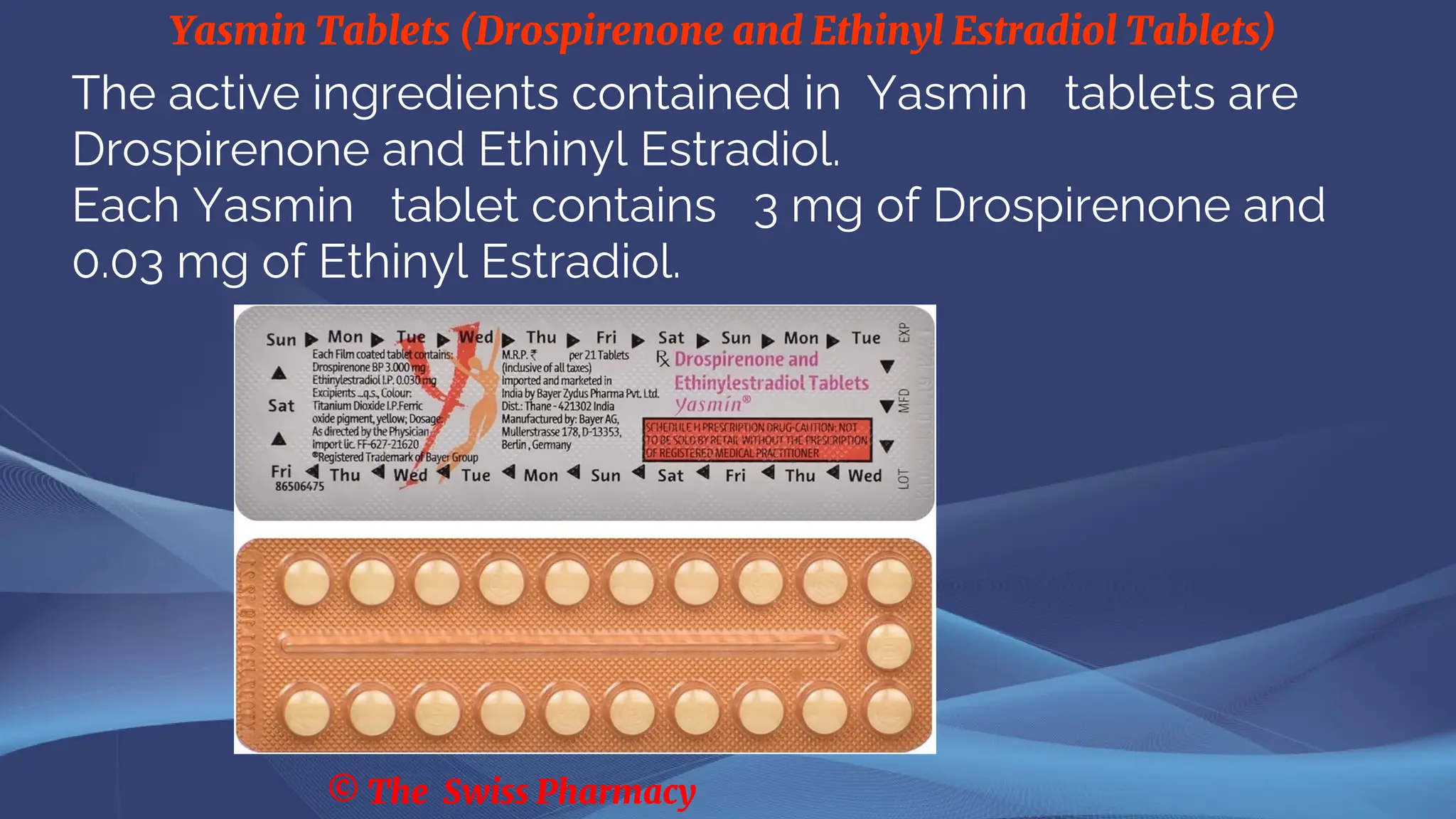 Yasmin Tablets (Drospirenone and Ethinyl Estradiol Tablets) | PDF