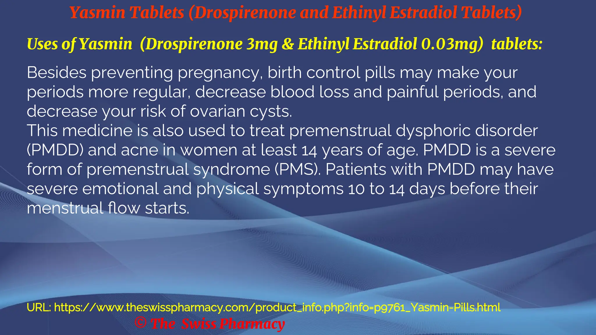 Yasmin Tablets (Drospirenone and Ethinyl Estradiol Tablets) | PDF