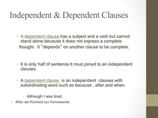 Independent & Dependent clauses.ppt