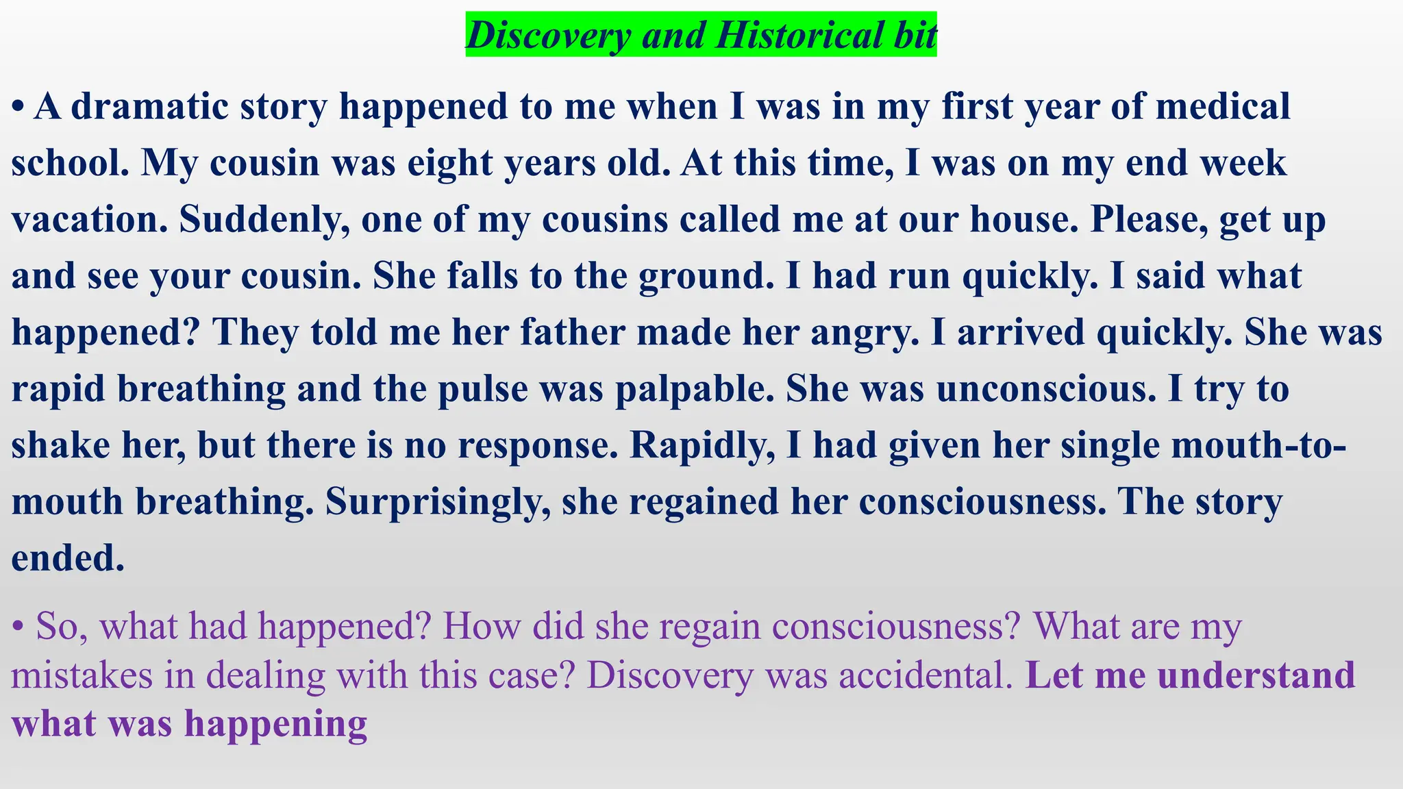 Yasser's Maneuver for Regaining the Consciousness in the Psychogenic ...