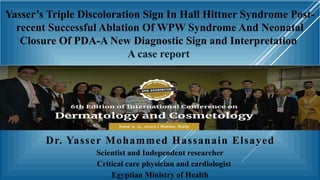 Yasser’s Triple Discoloration Sign-Yasser Mohammed Hassanain Elsayed.pptx