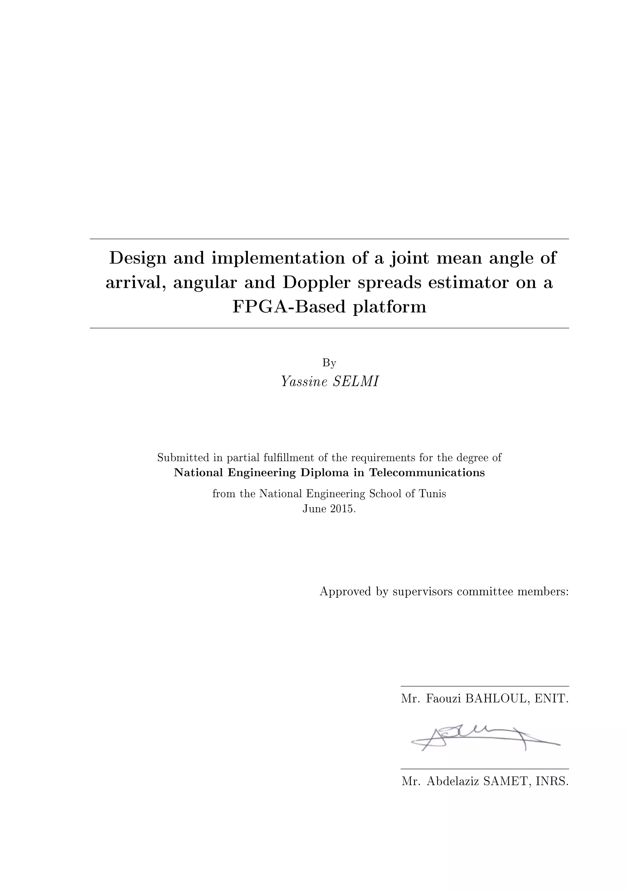 [PFE] Design and implementation of an AoA, AS and DS estimator on FPGA-based platform | PDF