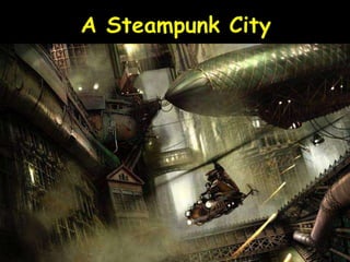 Steampunk Literary Genre | PPTX