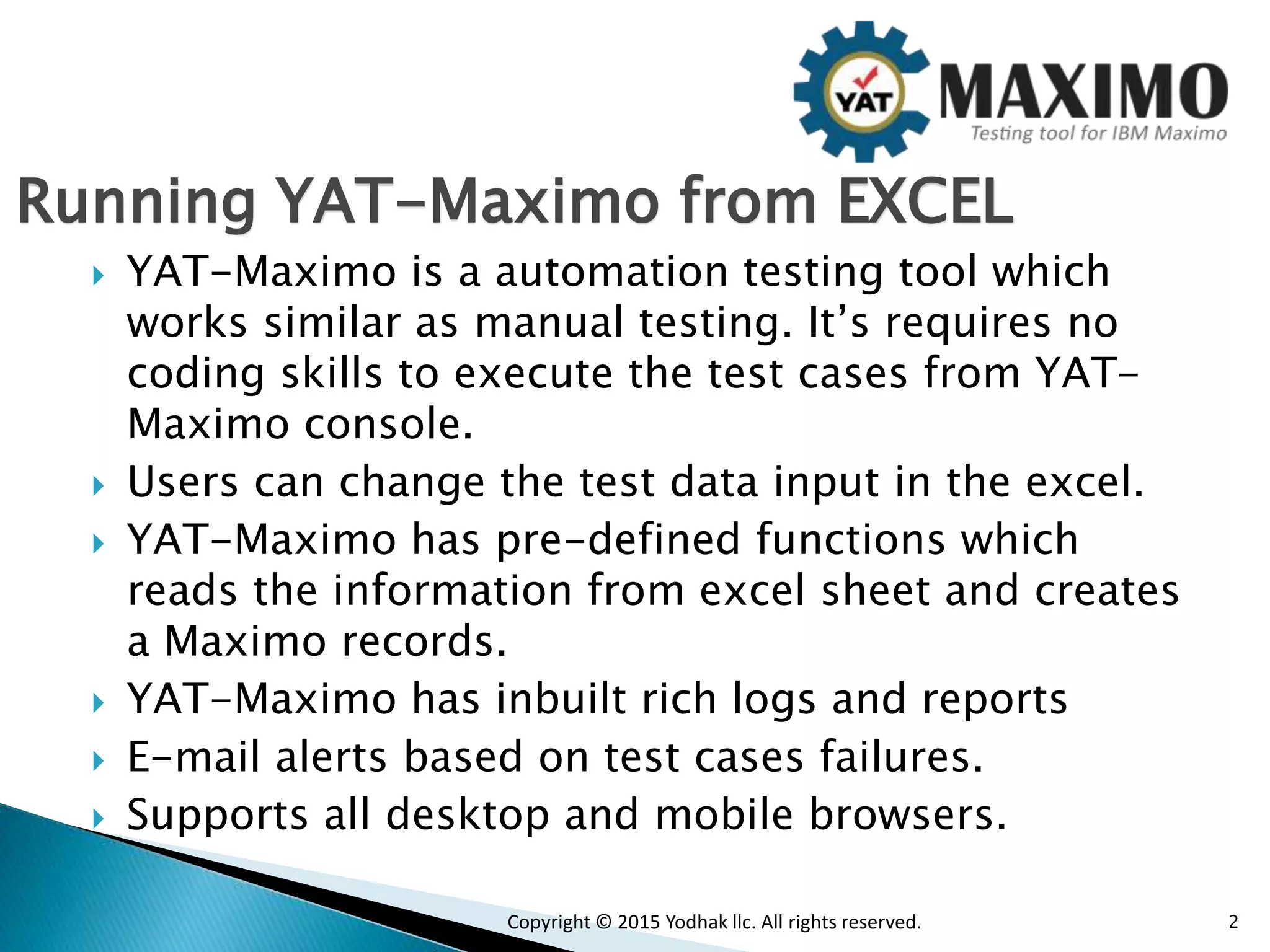YAT-Maximo (Yodhak Automation Testing Framework for Maximo) | PPT YAT-Maximo (Yodhak Automation Testing Framework for Maximo) | PPT
