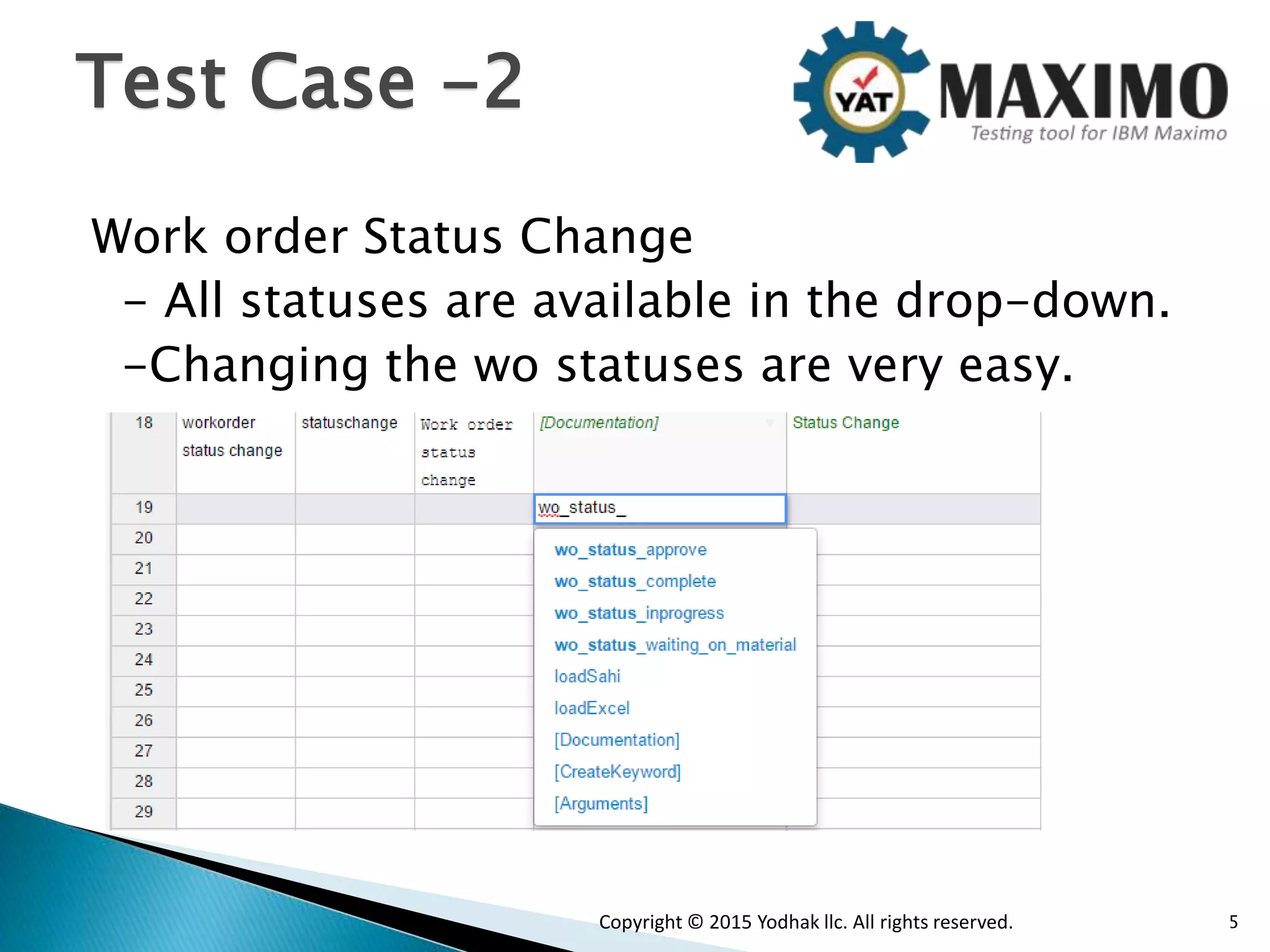 Yat Maximo Yodhak Automation Testing Framework For Maximo Ppt 4112