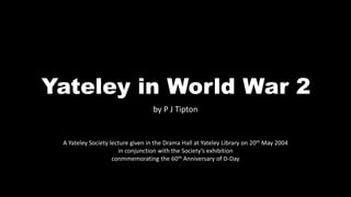 Yateley in World War 2 | PPT