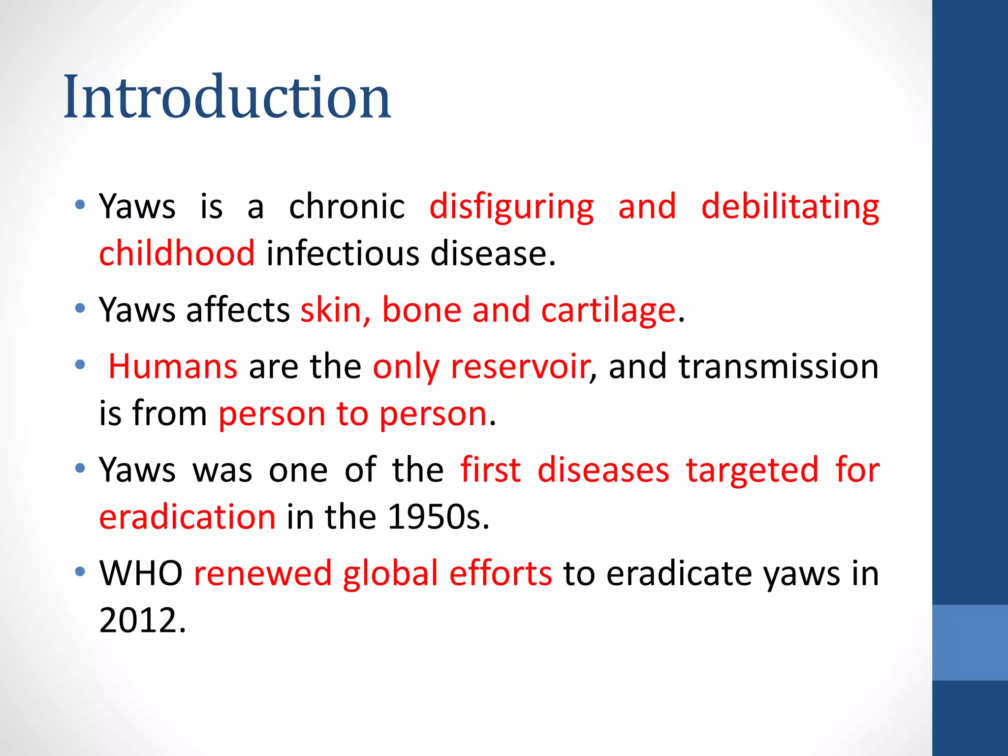 Yaws eradication programme | PPTX