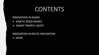 Innovation in roads.pptx