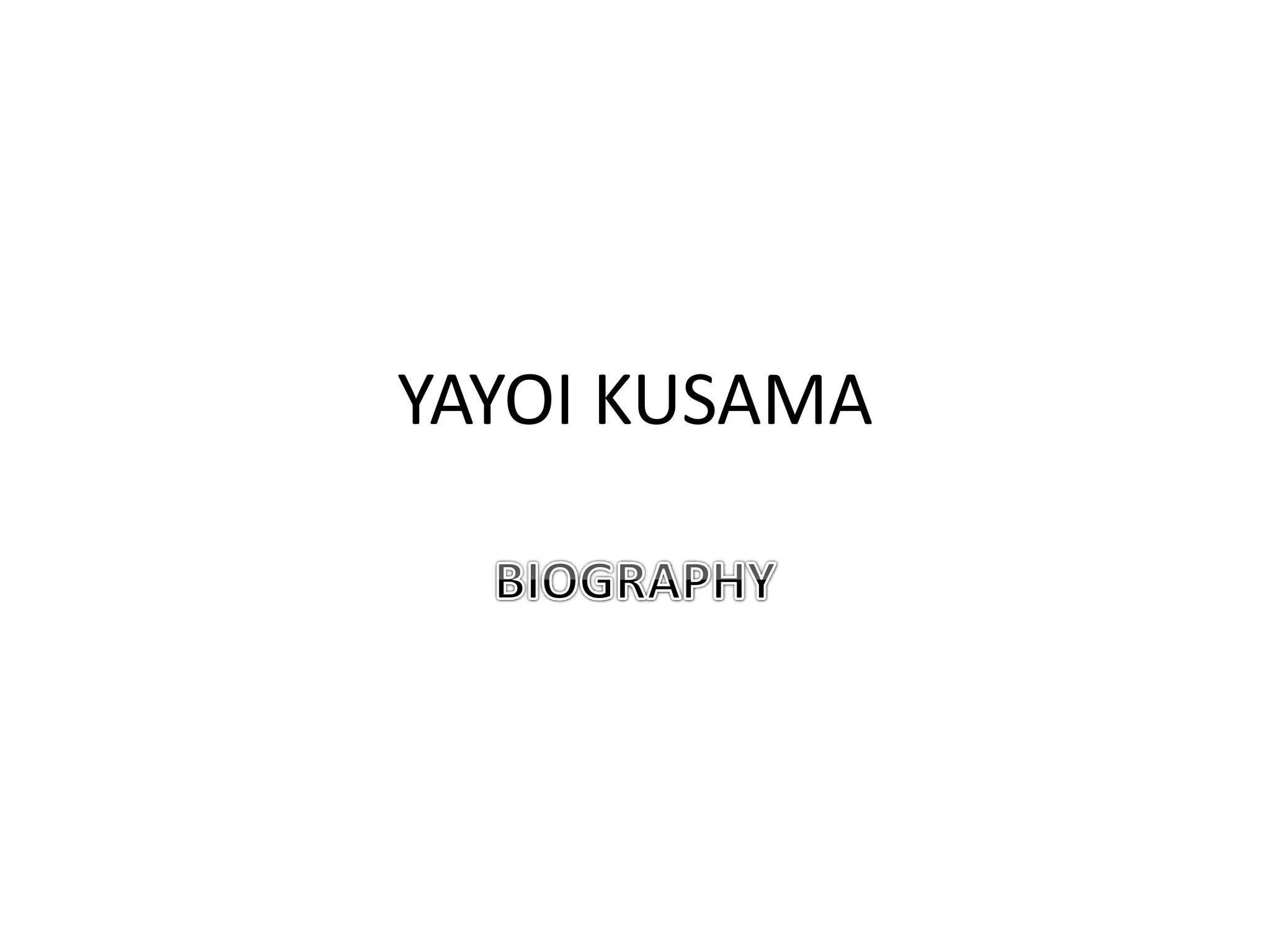 Yayoi kusama 2 | PPTX