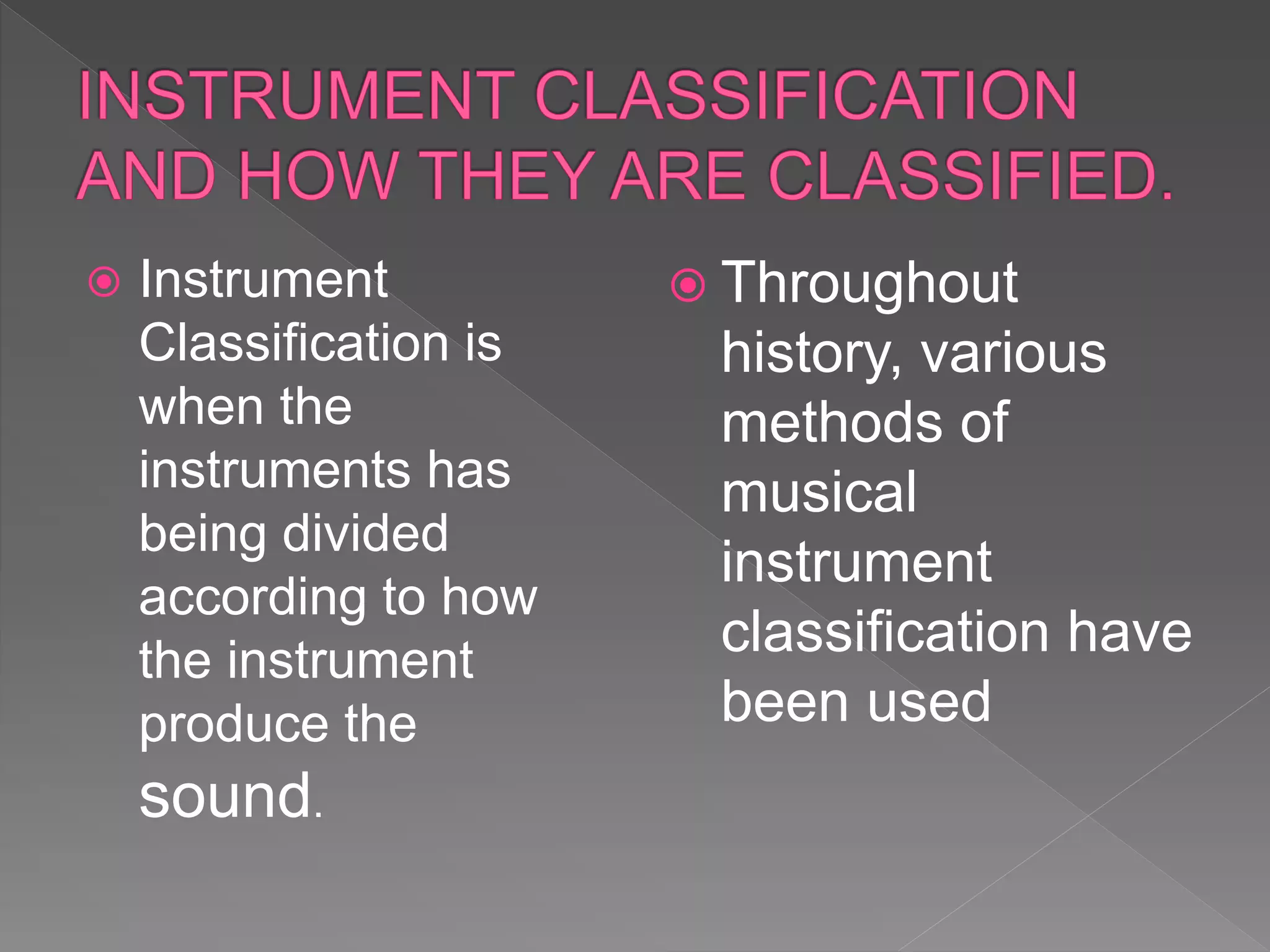 INSTRUMENTAL CLASSIFICATION 1 | PPTX