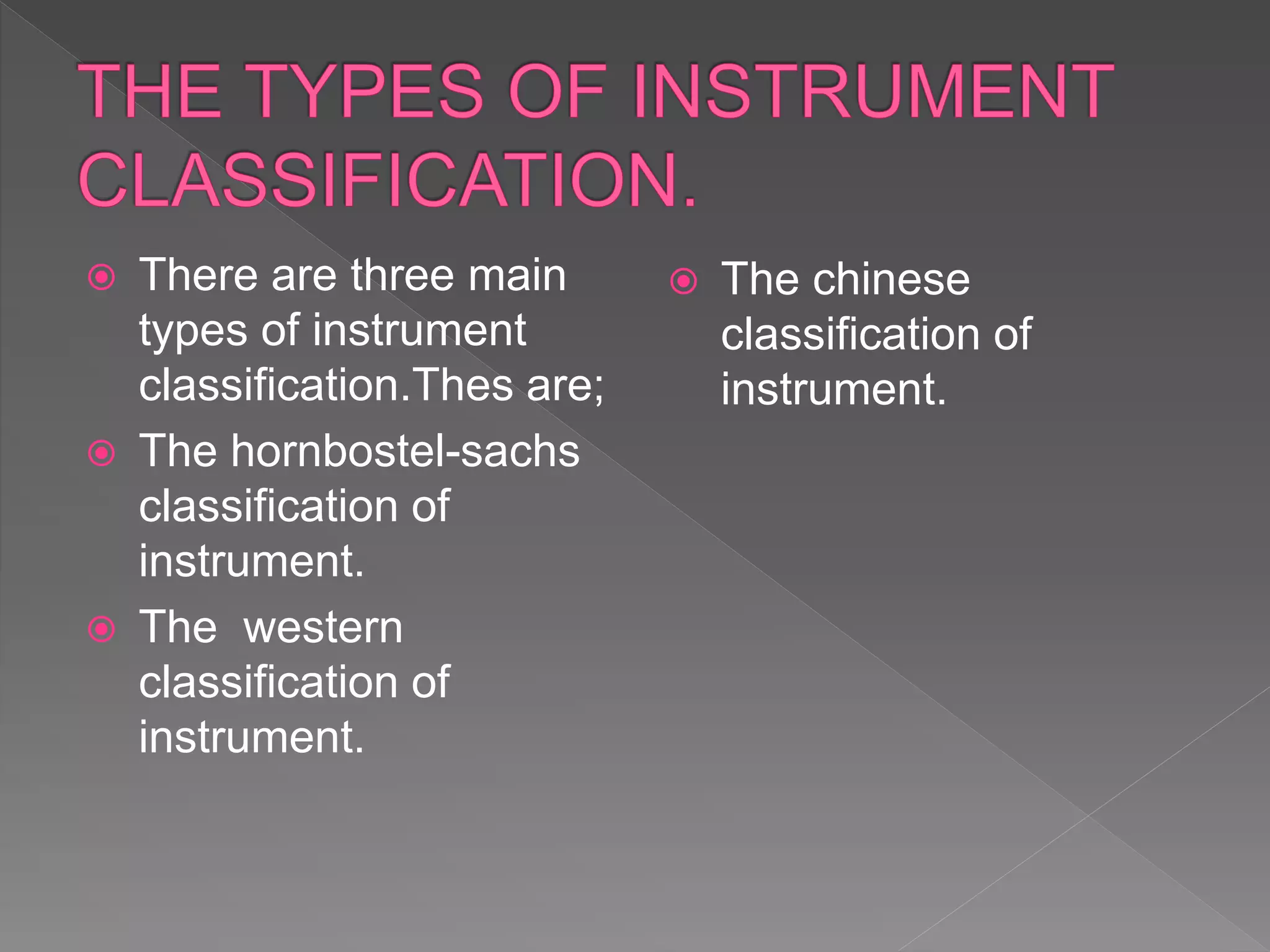 INSTRUMENTAL CLASSIFICATION 1 | PPTX