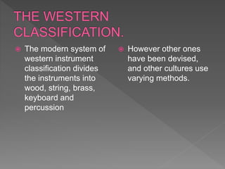 INSTRUMENTAL CLASSIFICATION 1 | PPTX