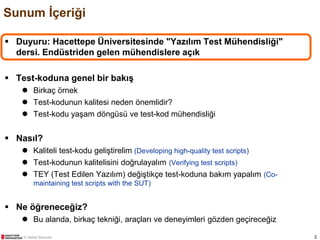 In Turkish: Yazılım Test-Kod Mühendisliği (YTKM): Kaliteli Test-Kodu ...