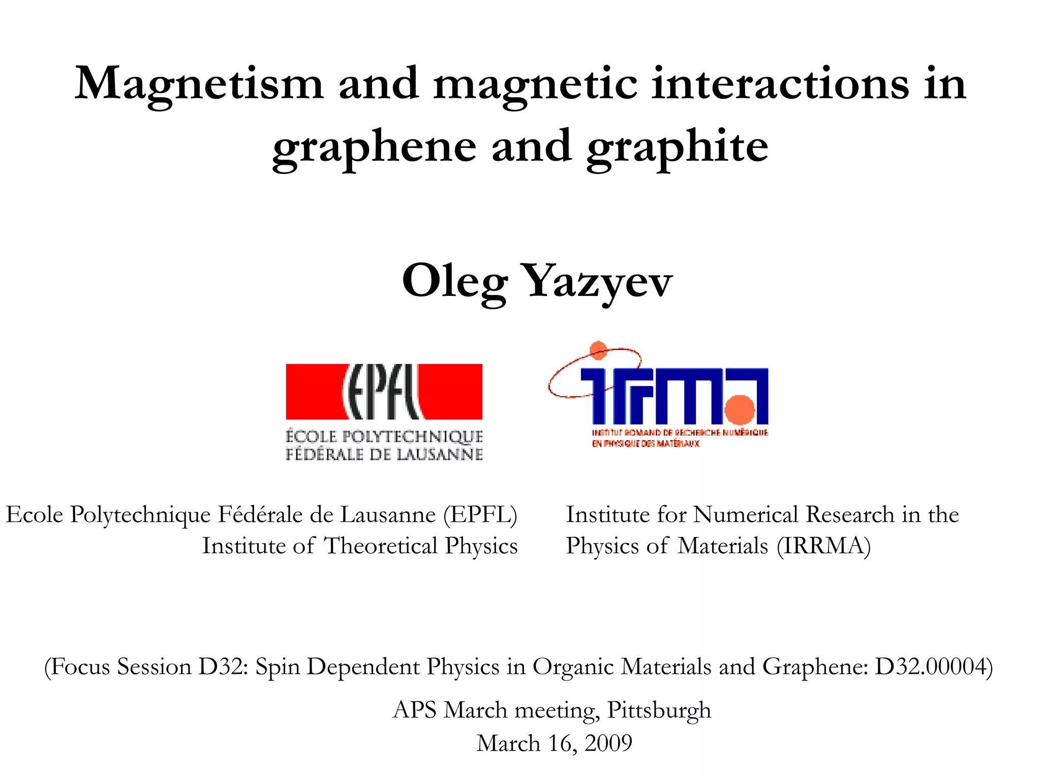 Magnetism and magnetic interactions in graphene and graphite | PPTX ...