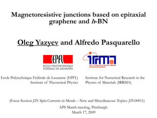 Magnetoresistive junctions based on epitaxial graphene and h-BN | PPT