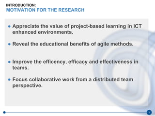 Practical experience of Scrum through project-based learning mediated by ICT in a distributed ...