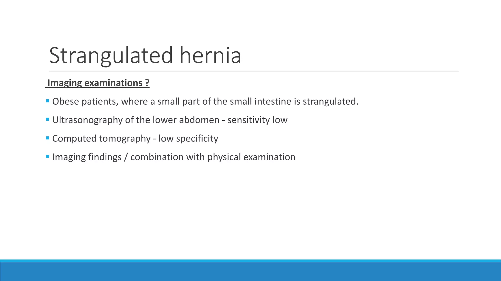 Obstructed & stragulated hernia1 | PPTX