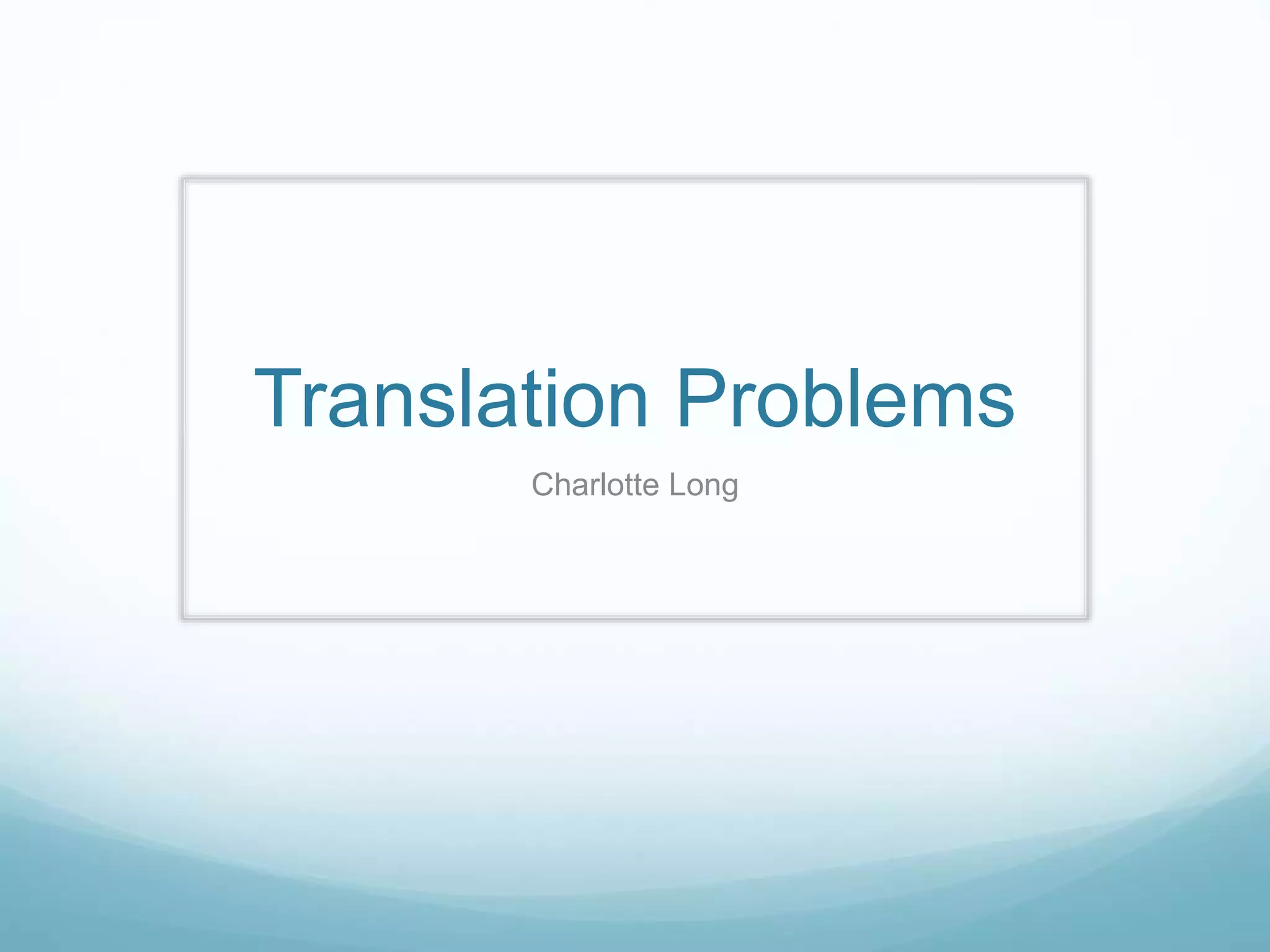 Translation problems | PPTX
