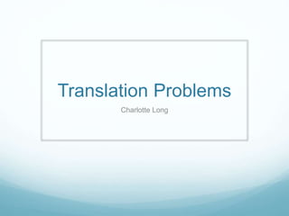 Translation problems | PPTX