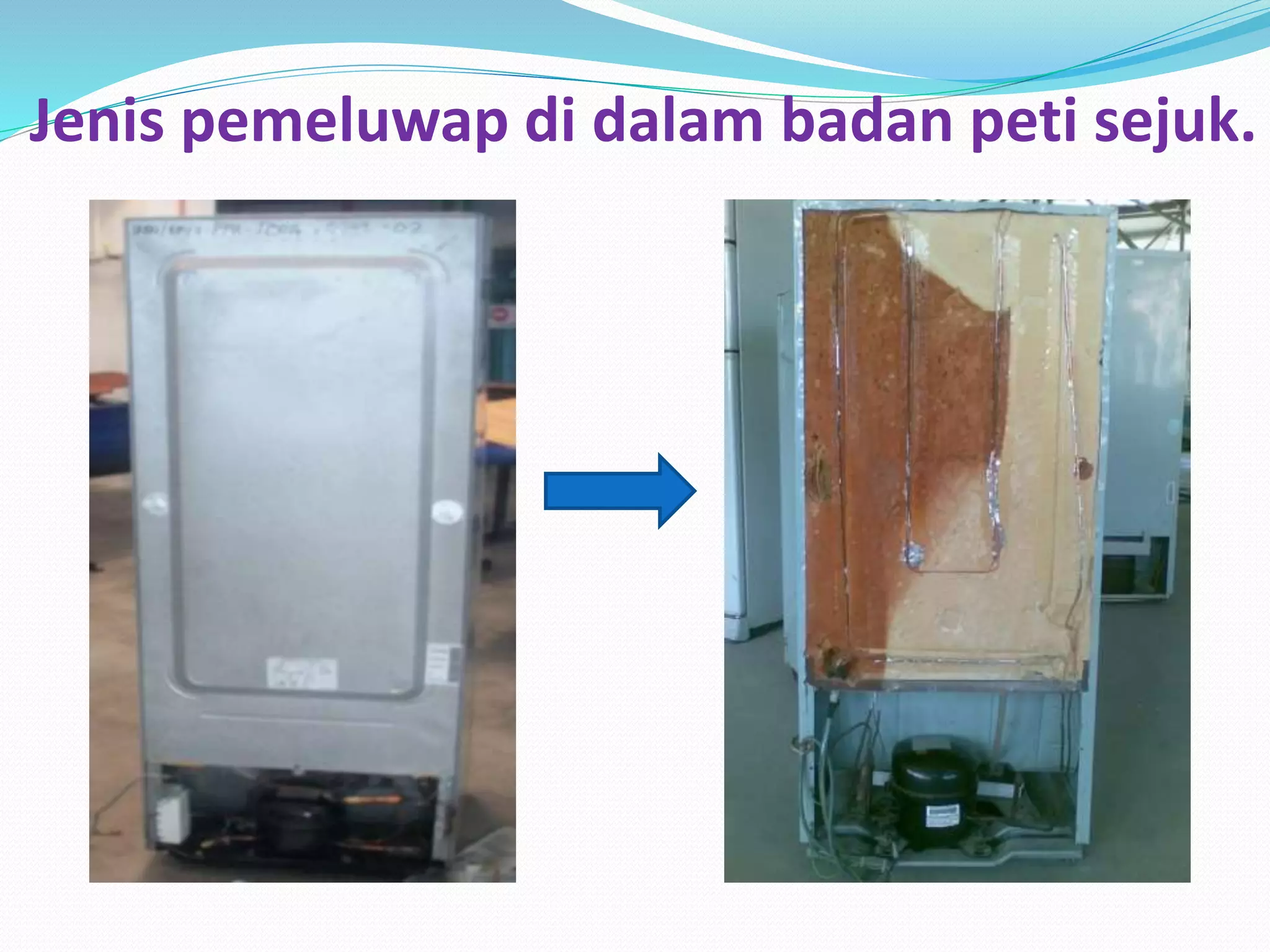 Mengenali komponen2 peti sejuk domestik YB | PPTX