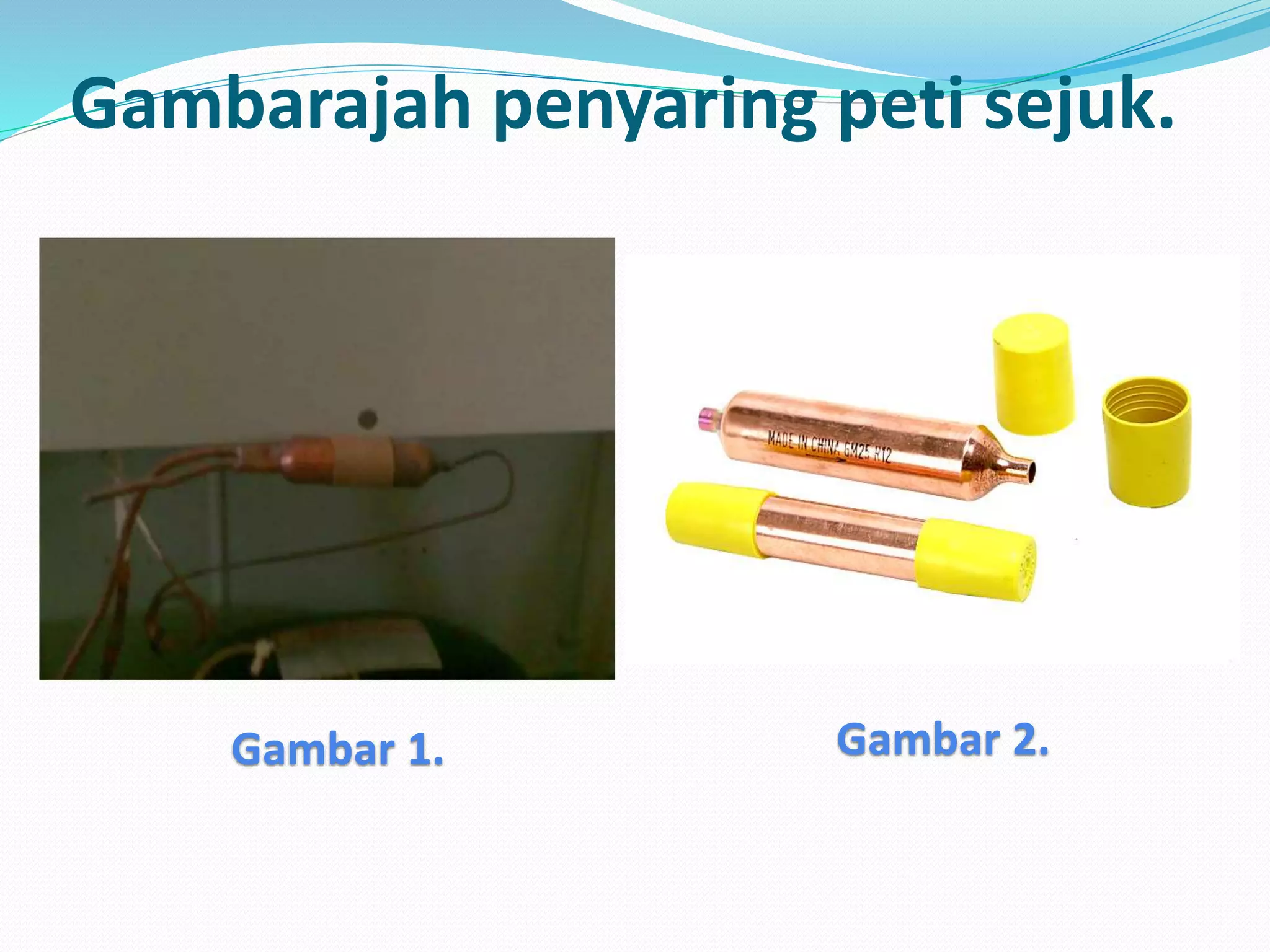 Mengenali komponen2 peti sejuk domestik YB | PPTX