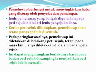 Mengenali komponen2 peti sejuk domestik YB | PPTX