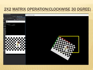 OpenCV affine matrix operation | PPTX
