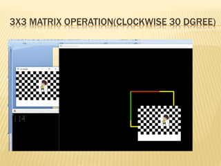 OpenCV affine matrix operation | PPTX