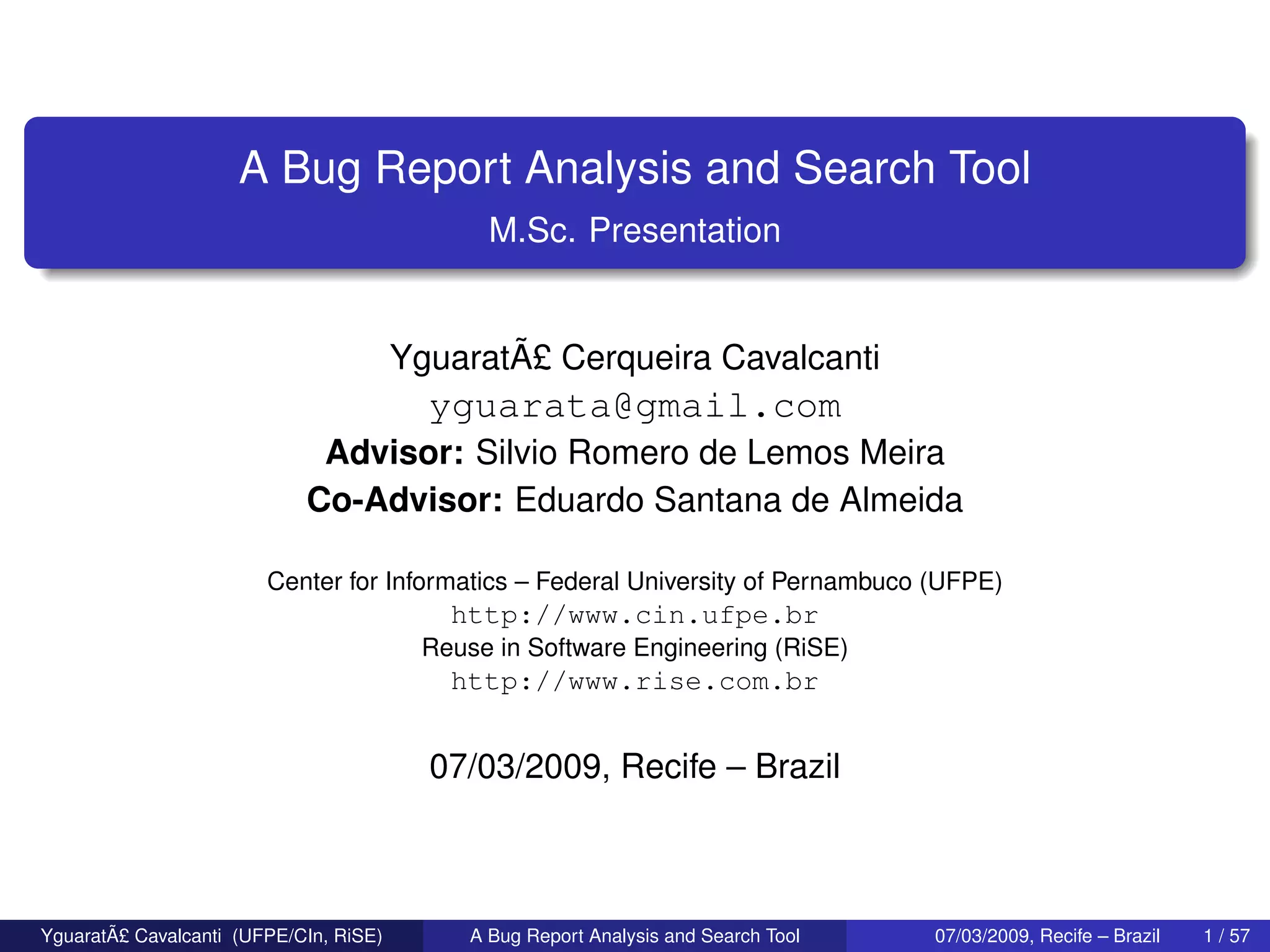 A Bug Report Analysis and Search Tool (presentation for M.Sc. degree) | PPT
