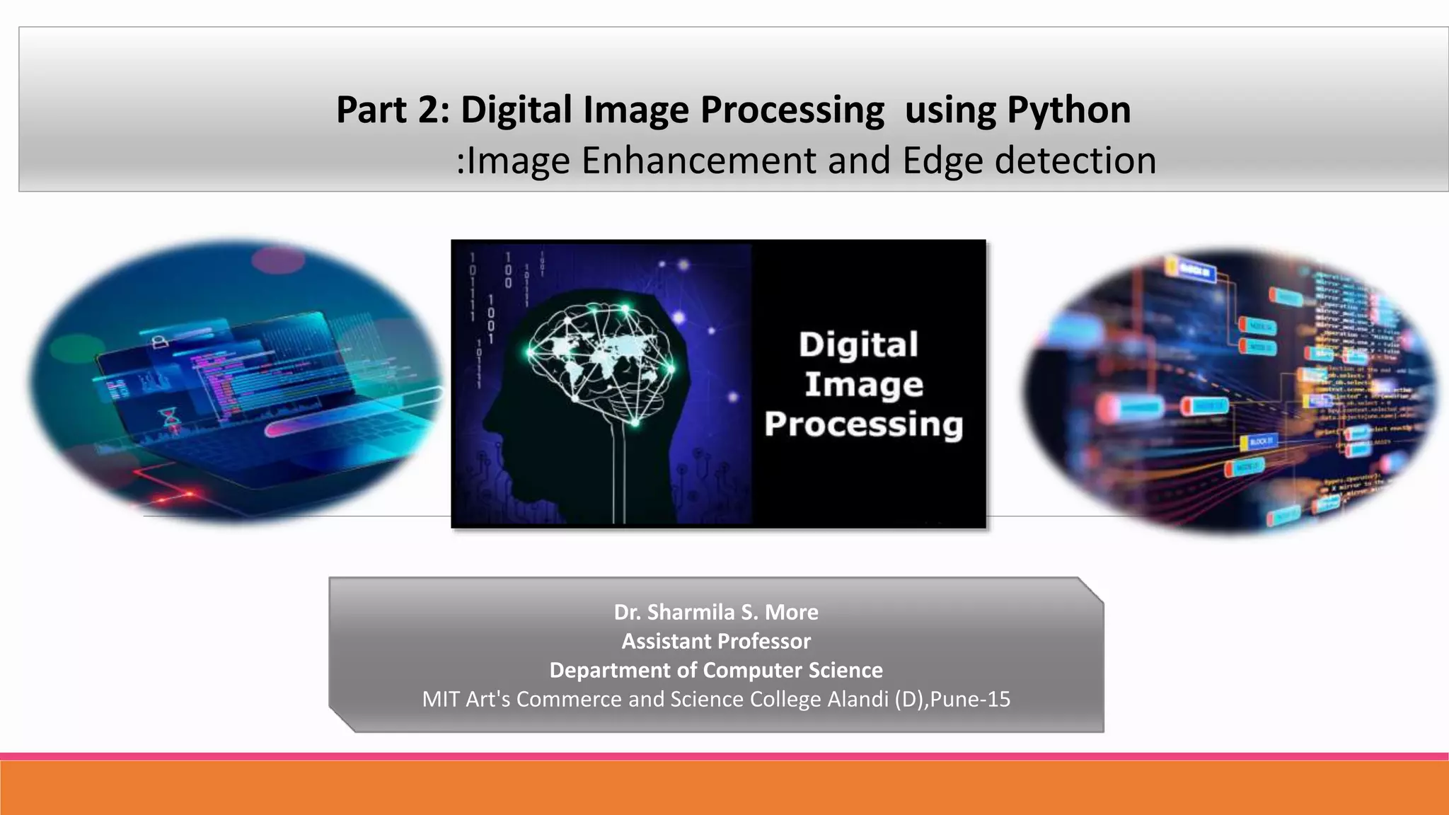 YCIS_Forensic_Image Enhancement and Edge detection.pptx | Photo Editing Software | Computer ...