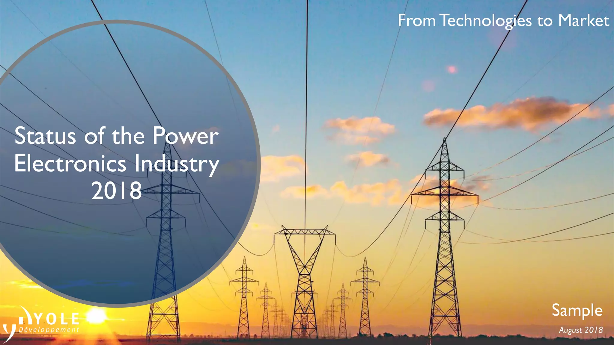 Status of the Power Electronics Industry 2018 report by Yole ...