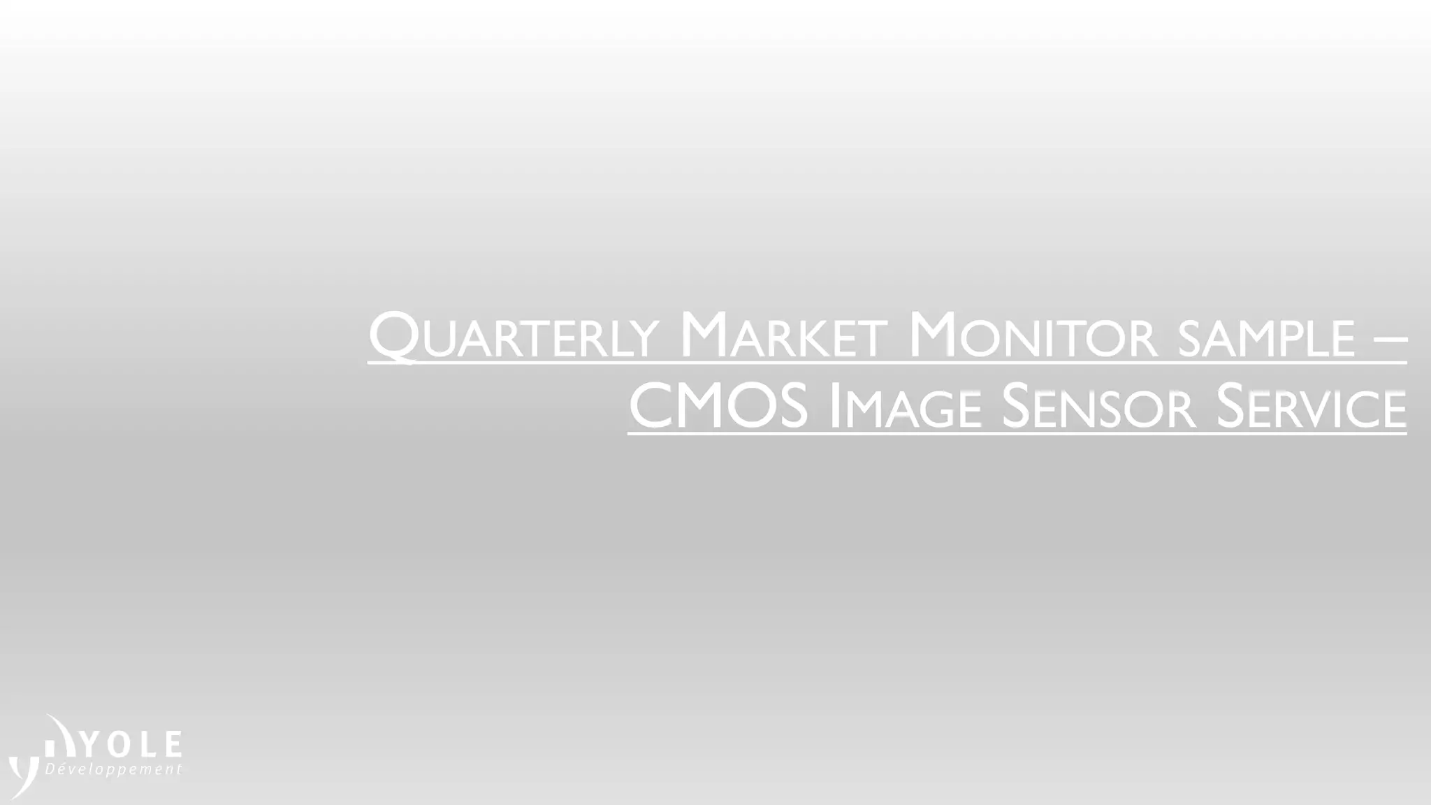 CMOS Image Sensor Service – Imaging Research 2019 Monitors by Yole ...
