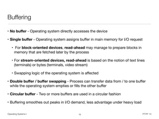 Operating Systems 1 (11/12) - Input / Output | PDF