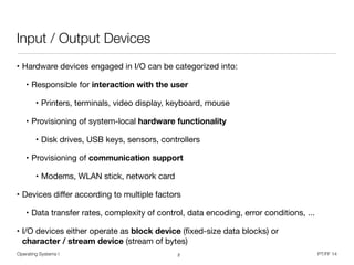 Operating Systems 1 (11/12) - Input / Output | PDF