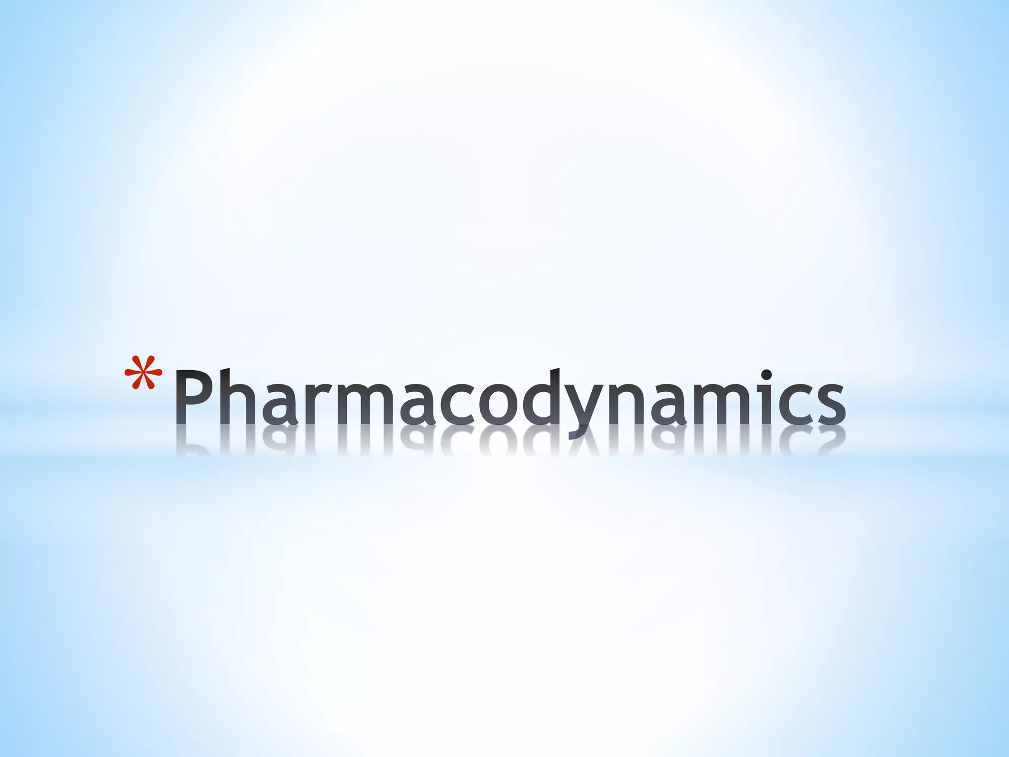 3.pharmacodynamics | PPTX